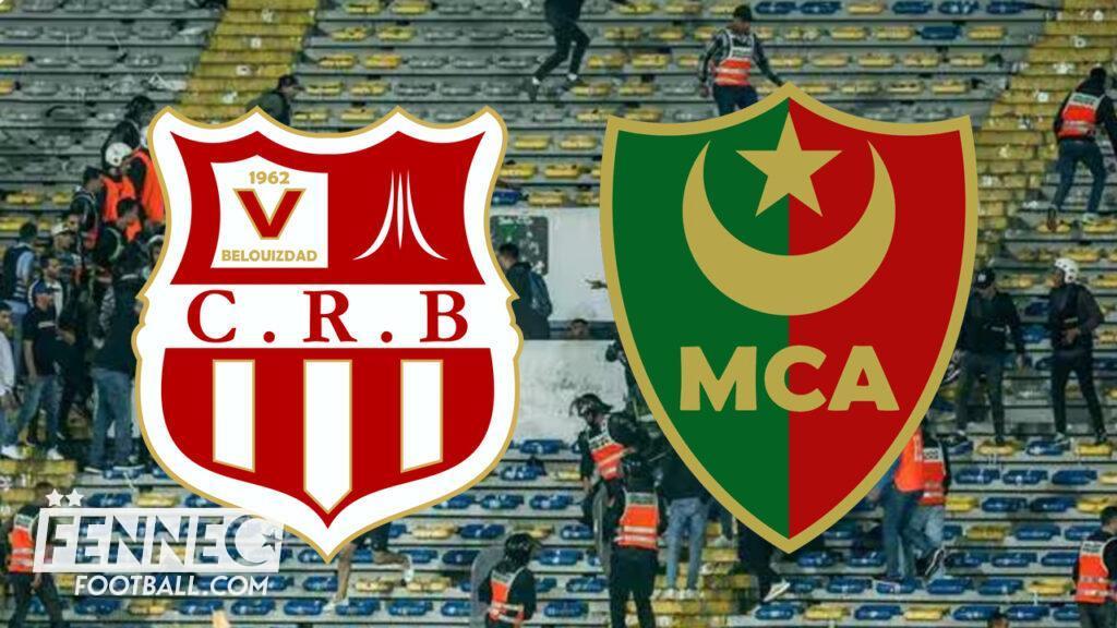 Supercoupe d'Algérie : le match MCA CRB sur ces 3 chaines TV